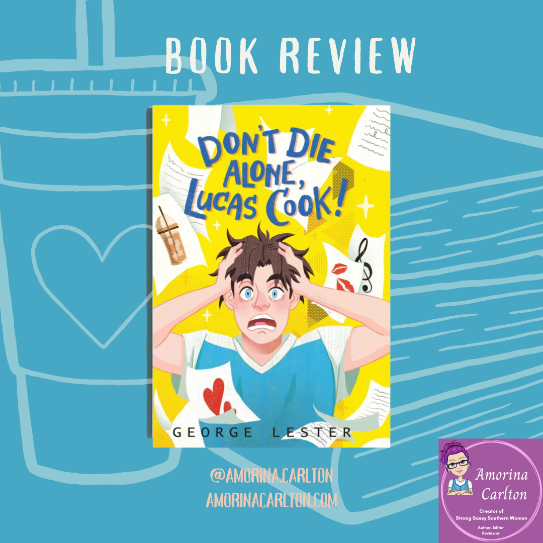 Book Review – Don’t Die Alone, Lucas Cook! by George Lester ...